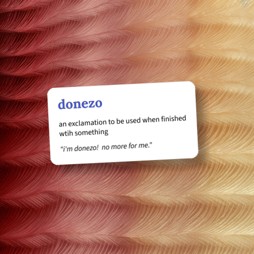 Urban Dictionary: donezo