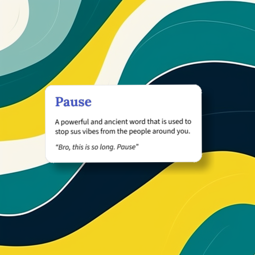 Urban Dictionary: Pause