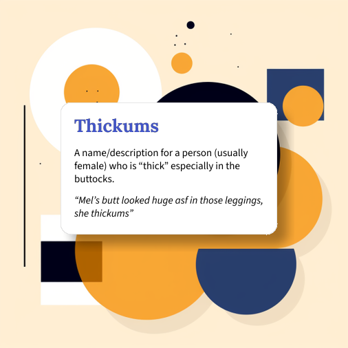 Urban Dictionary: Thickums