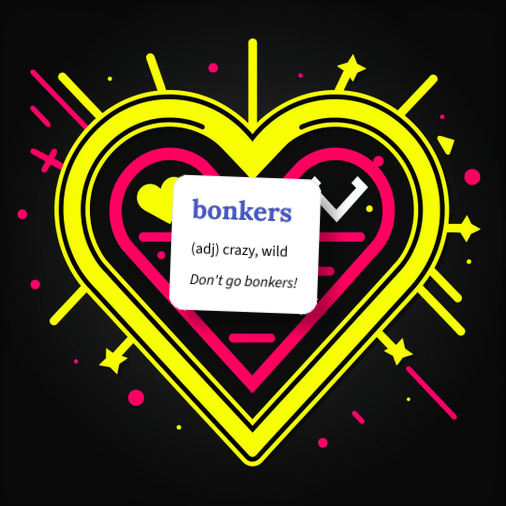Urban Dictionary: bonkers