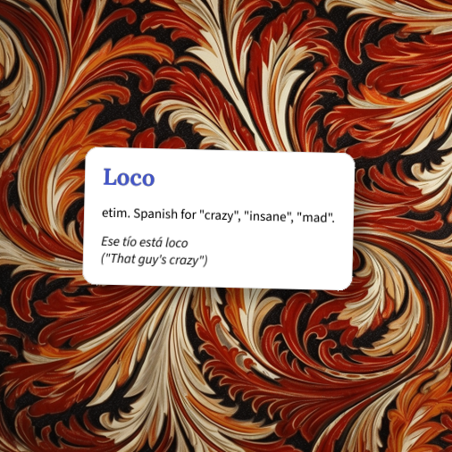 Urban Dictionary: Loco