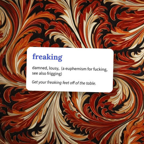 Urban Dictionary: freaking