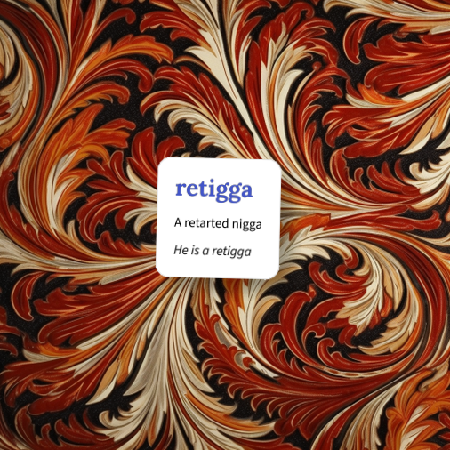 Urban Dictionary: retigga