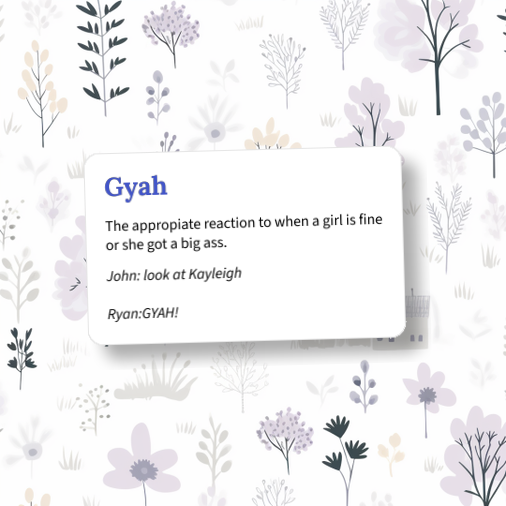 Urban Dictionary: Gyah
