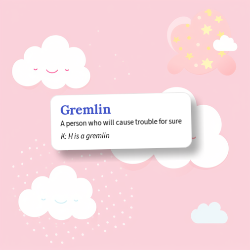 Urban Dictionary: Gremlin
