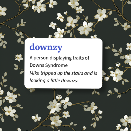 Urban Dictionary: downzy