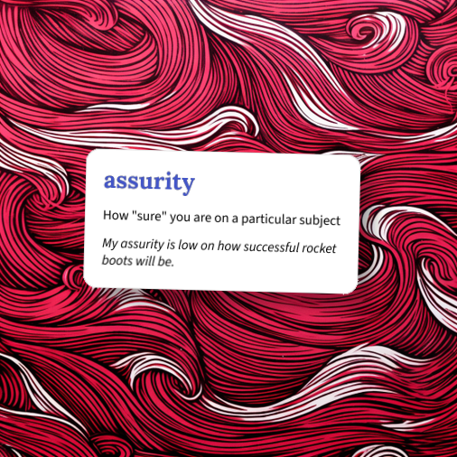 Urban Dictionary: assurity