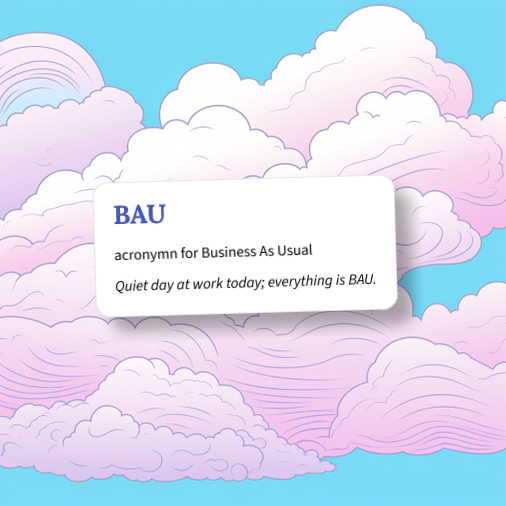 Urban Dictionary: BAU