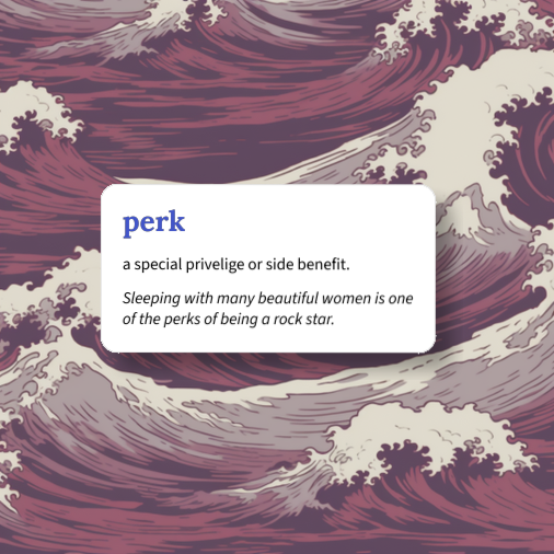 Urban Dictionary: perk