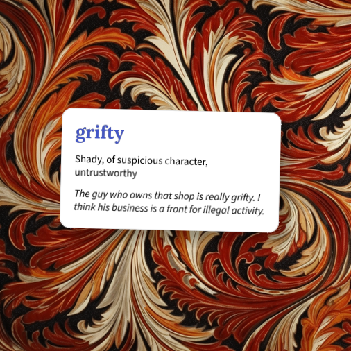 Urban Dictionary: grifty