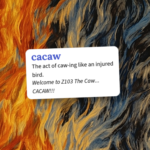 Urban Dictionary: cacaw