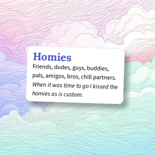 Urban Dictionary: Homies