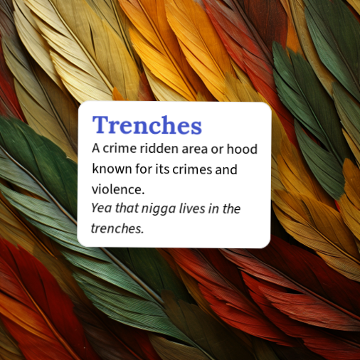 Urban Dictionary: Trenches