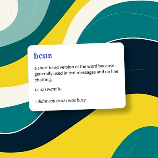 Urban Dictionary: bcuz