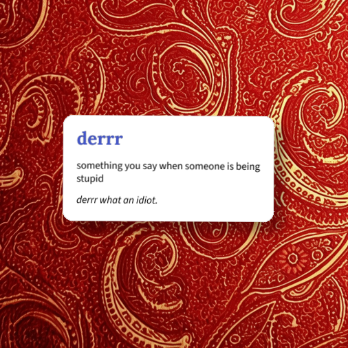 Urban Dictionary: derrr