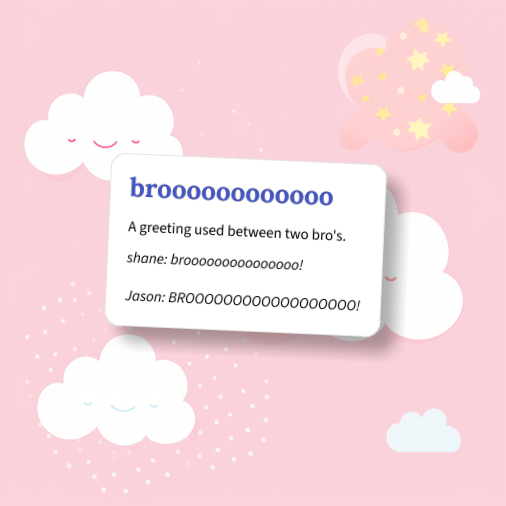 Urban Dictionary: broooooooooooo