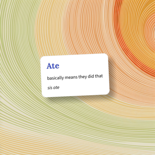 Urban Dictionary: Ate