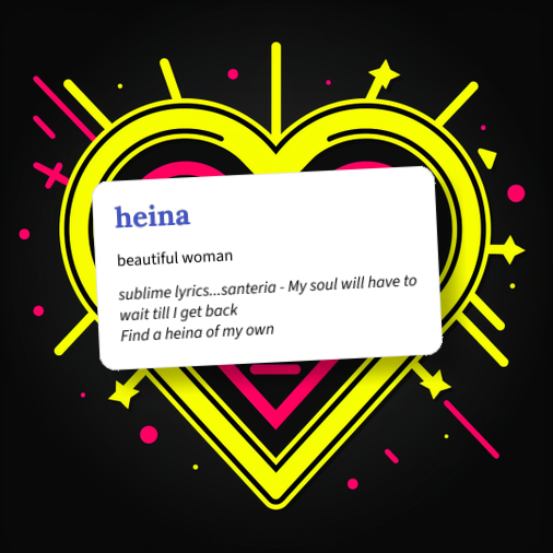 Urban Dictionary: heina