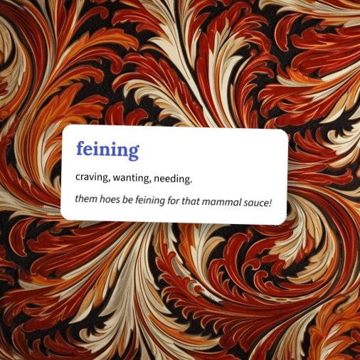 Urban Dictionary: feining