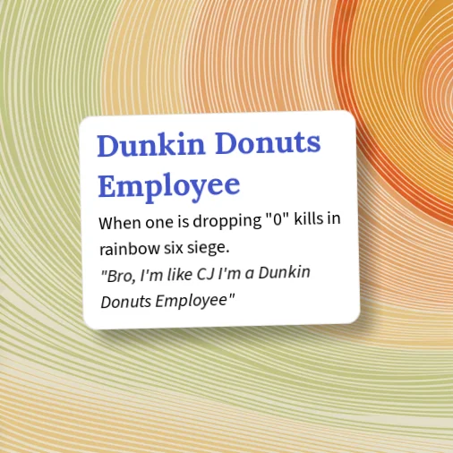 Urban Dictionary: Dunkin Donuts Employee