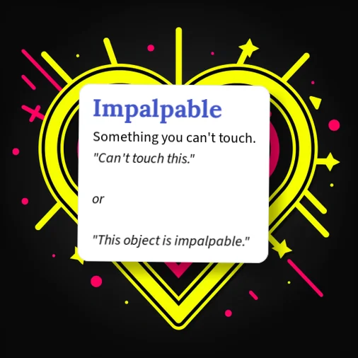 Urban Dictionary: Impalpables
