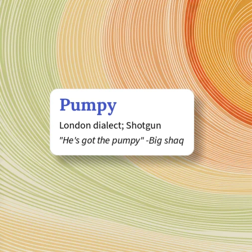 Urban Dictionary: Pumpy