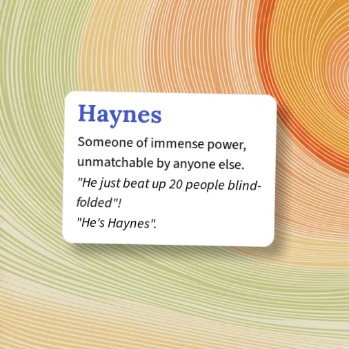 Urban Dictionary: Haynes