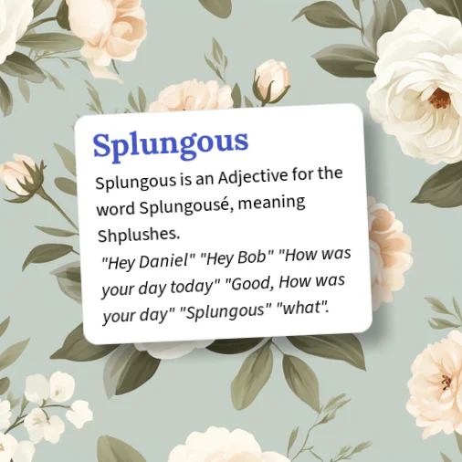 Urban Dictionary: Splungous