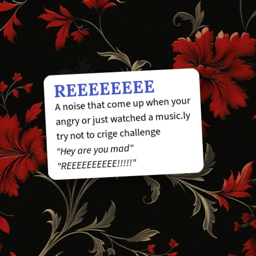 Urban Dictionary: REEEEEEEE