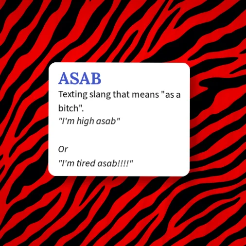 Urban Dictionary: ASAB