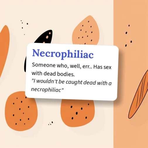 Urban Dictionary: necrophiliac'