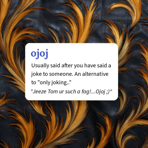 Urban Dictionary: ojoj