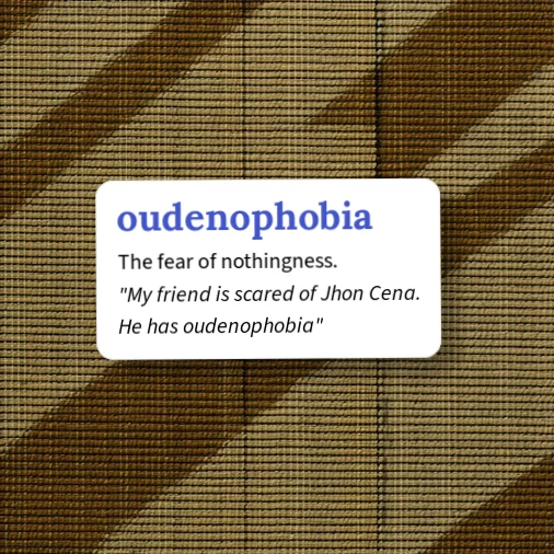 Urban Dictionary: oudenophobia