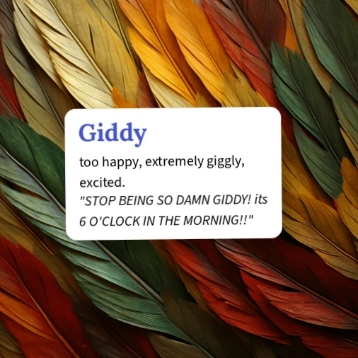 Urban Dictionary: Giddy