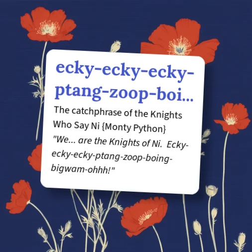 Urban Dictionary: ecky-ecky-ecky-ptang-zoop-boing-bigwam-ohhh