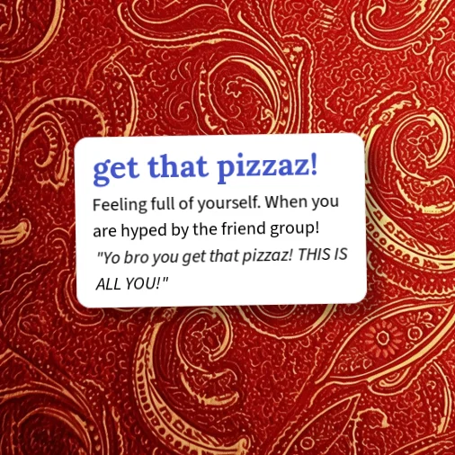 Urban Dictionary: get that pizzaz