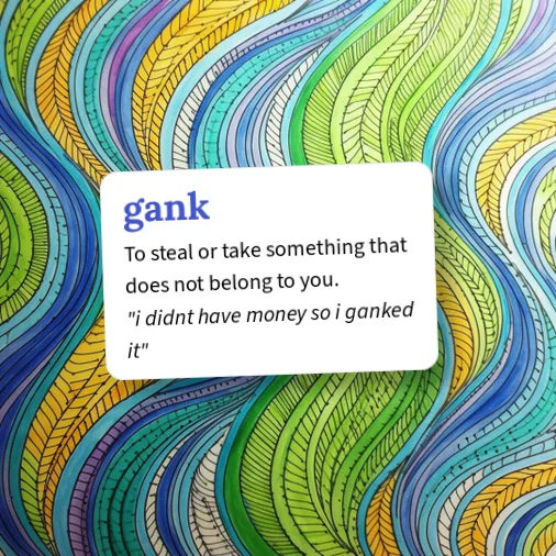 Urban Dictionary: gank