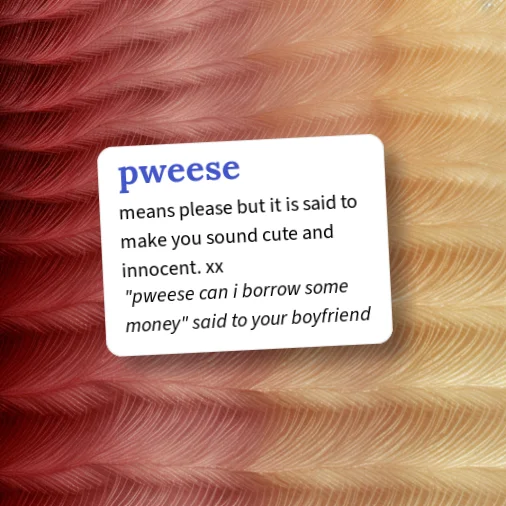 Urban Dictionary: pweese