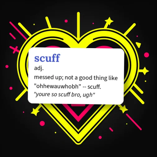 Urban Dictionary: scuff