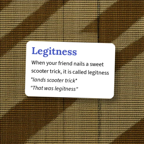 Urban Dictionary: Legitness