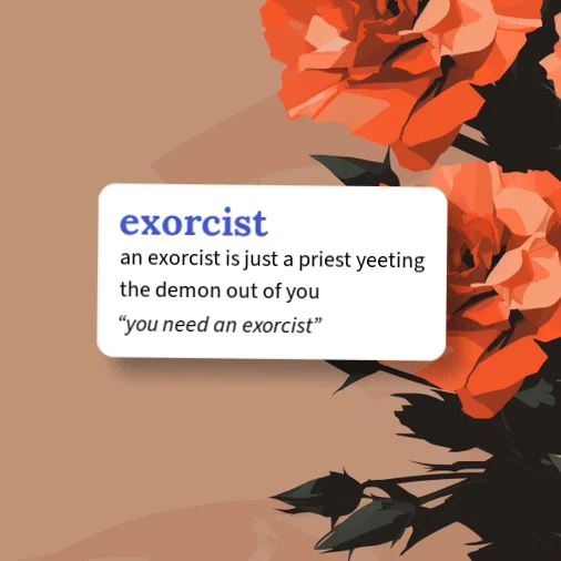 Urban Dictionary: exorcist