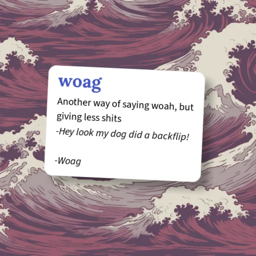 Urban Dictionary: woag