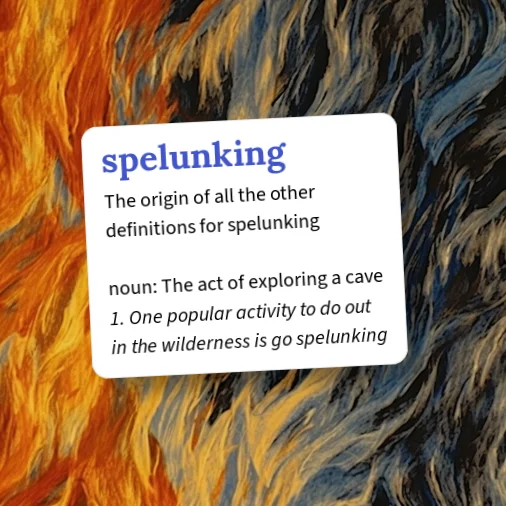 Urban Dictionary: spelunking