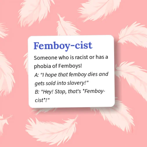 Urban Dictionary: Femboy-cist