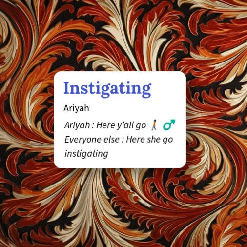 Urban Dictionary: Instigating
