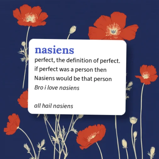 Urban Dictionary: nasiens