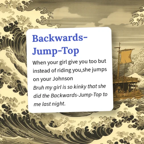 Urban Dictionary: Backwards-Jump-Top