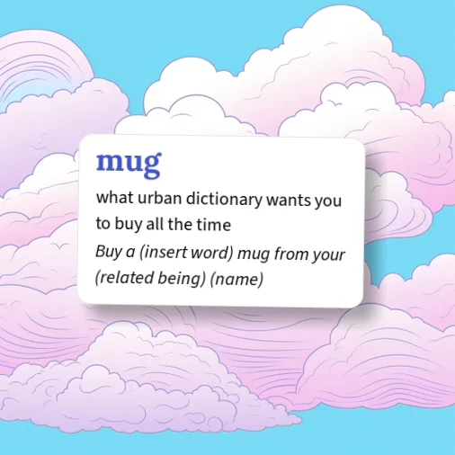 Urban Dictionary: mug