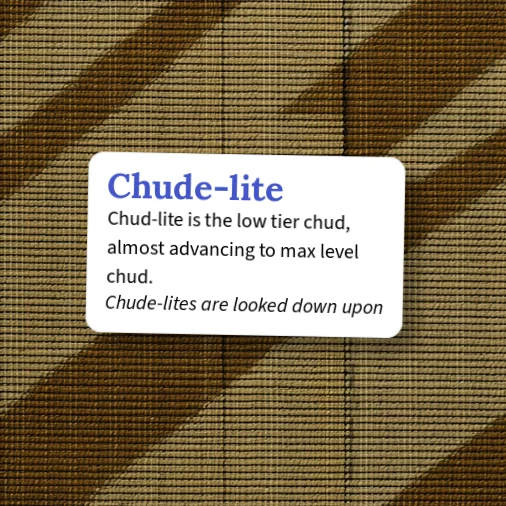 Urban Dictionary: Chude-lite