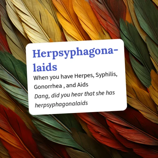 Urban Dictionary: herpasyphagonaaids